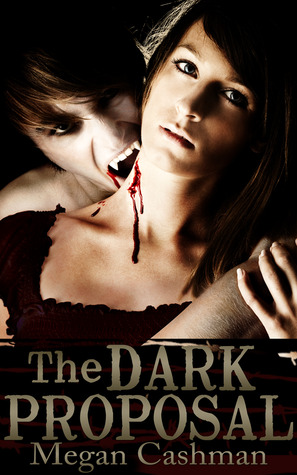 Review of “The Dark Proposal” by Megan Cashman – Sunshine Somerville